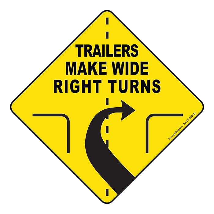 Buy Trailers Make Wide Right Turns Sign Vinyl Sticker Truck Decal ...