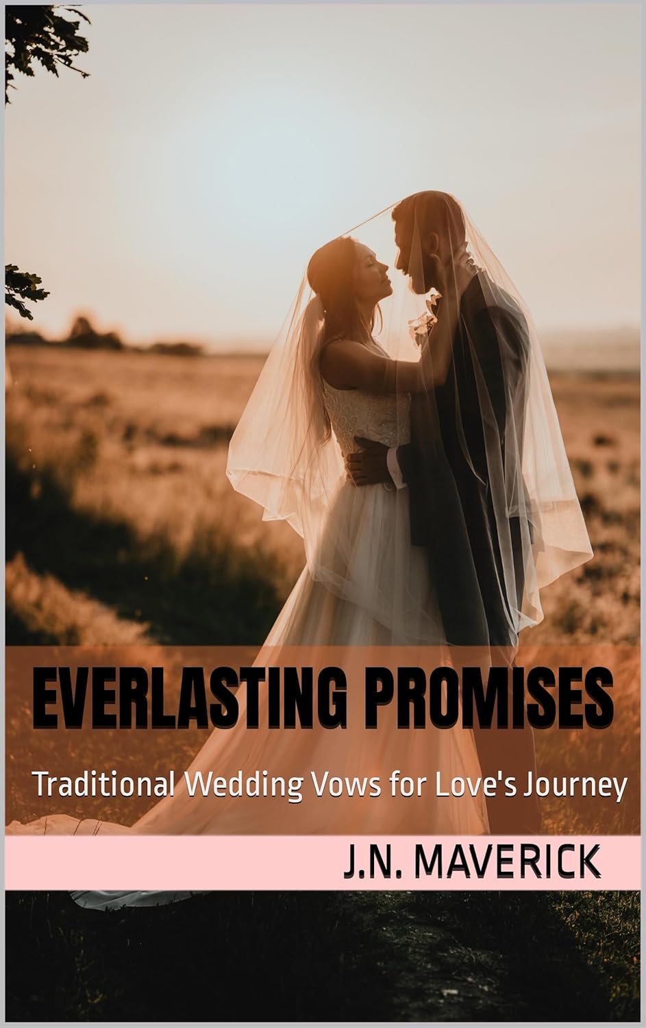Everlasting Promises: Traditional Wedding Vows for Love's Journey ...