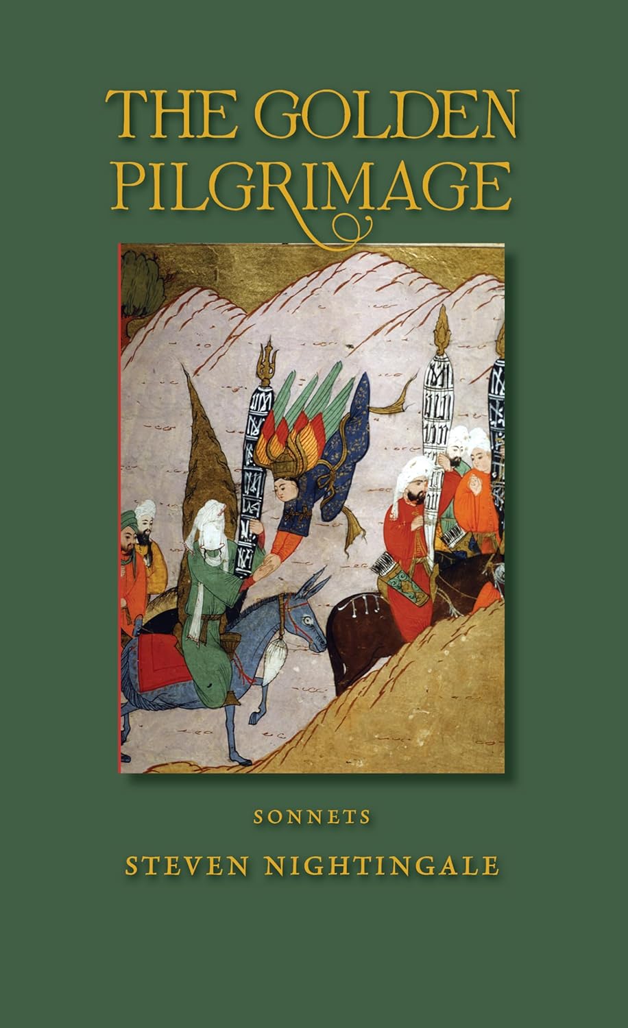 The Golden Pilgrimage: 99 Sonnets: Nightingale, Steven: 9781891033568 ...