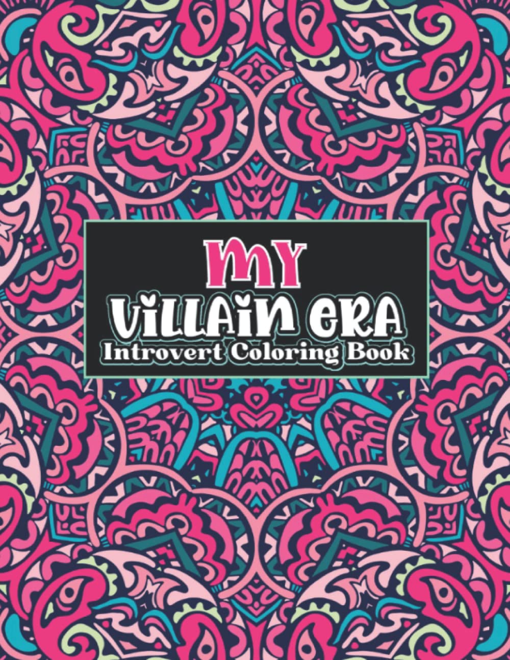 Amazon.com: My Villain Era: Introvert Coloring Book: Self Care Coloring ...