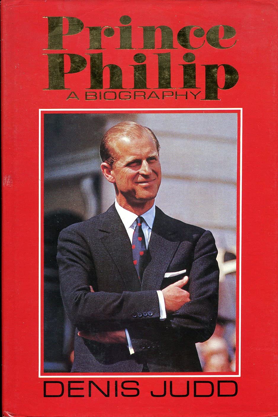 Prince Philip: A biography: Judd, Denis: 9780718119591: Amazon.com: Books
