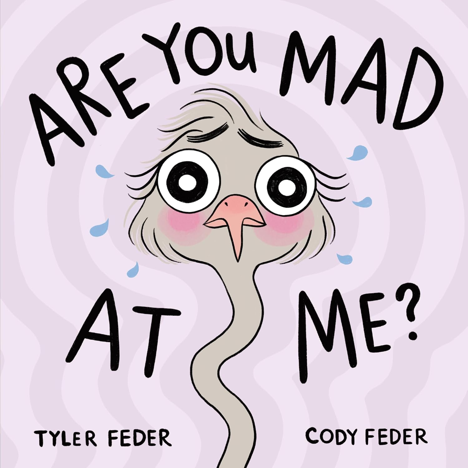 Are You Mad at Me?: Feder, Tyler, Feder, Cody, Feder, Tyler ...