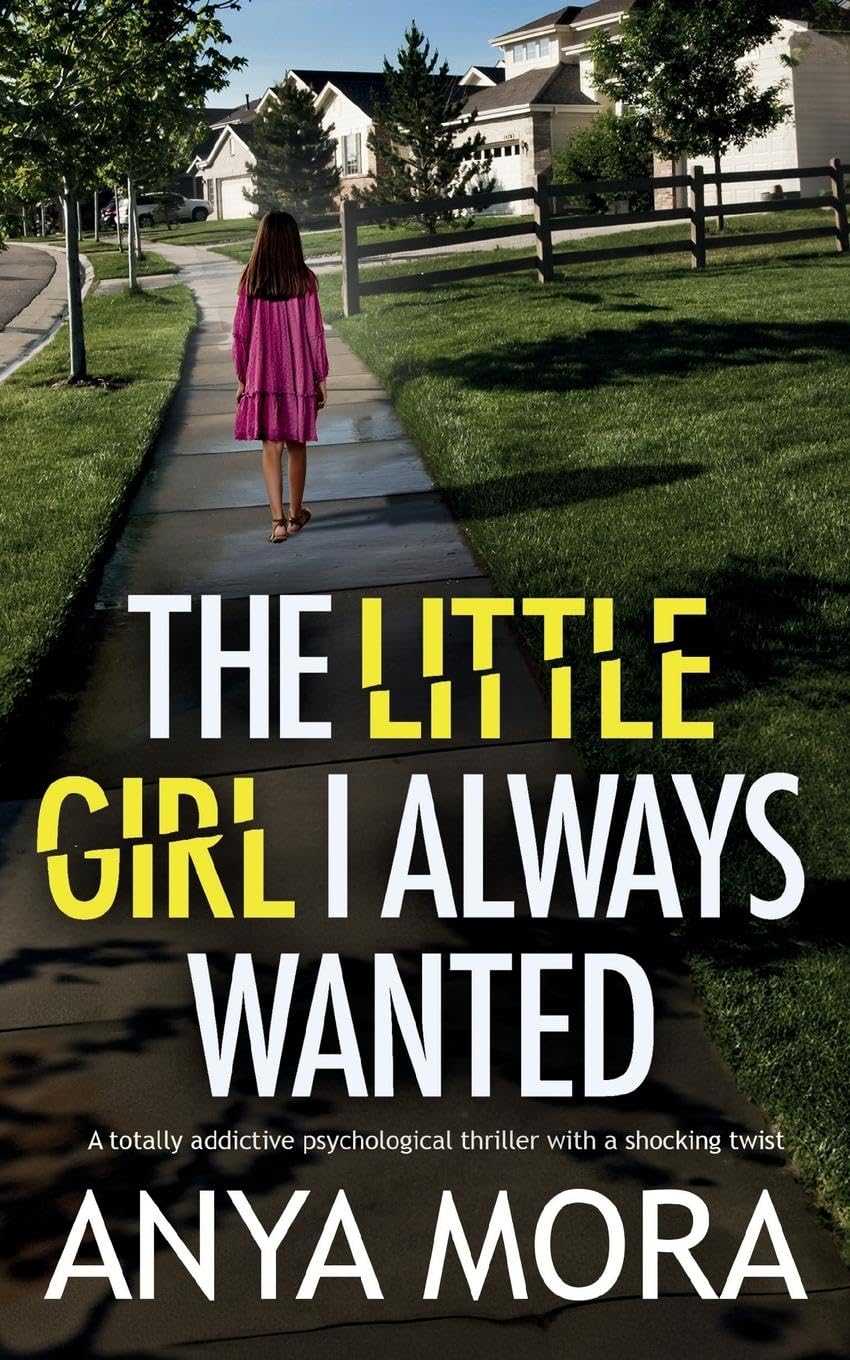 Amazon.com: The Little Girl I Always Wanted: A totally addictive ...