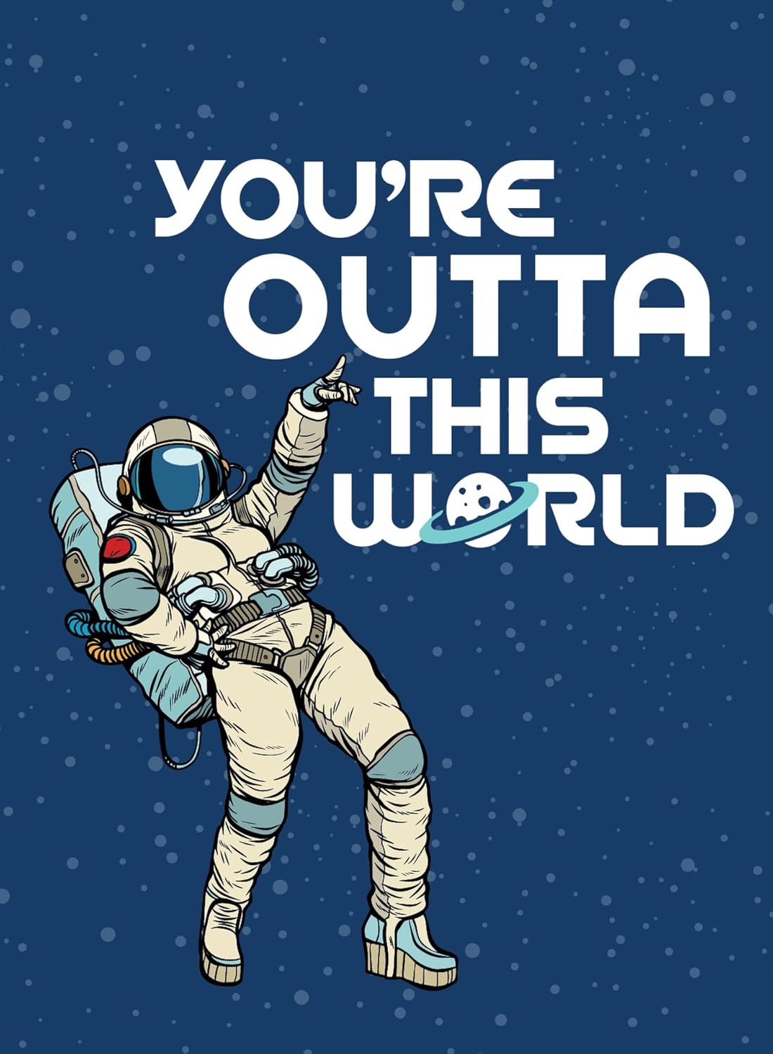 Youre Outta This World: Uplifting Quotes and Astronomical Puns to Rock ...