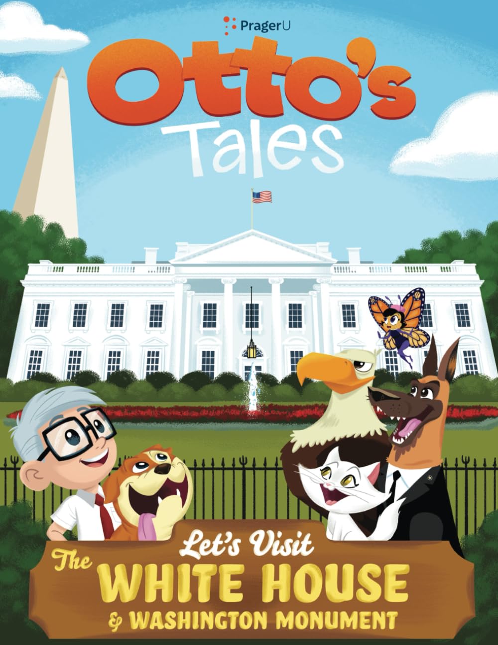 Otto's Tales: Let's Visit the White House & Washington Monument ...