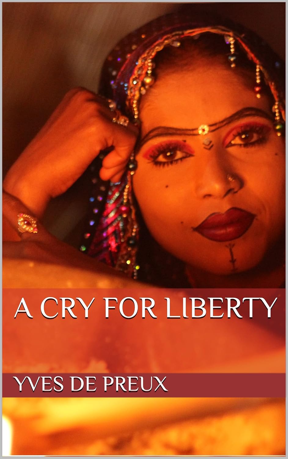 Amazon.com: A cry for liberty eBook : de Preux, Yves, Newton-John ...