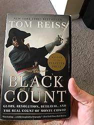 Amazon.com: The Black Count: Glory, Revolution, Betrayal, and the Real ...