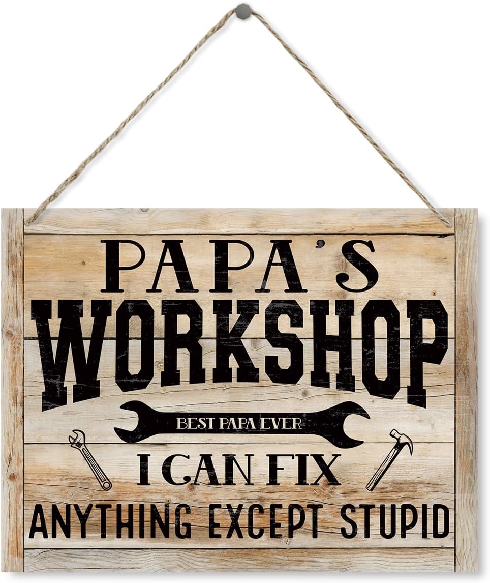 Amazon.com: Hanging Workshop Wall Sign, Funny Papa's Workshop Sign, I ...