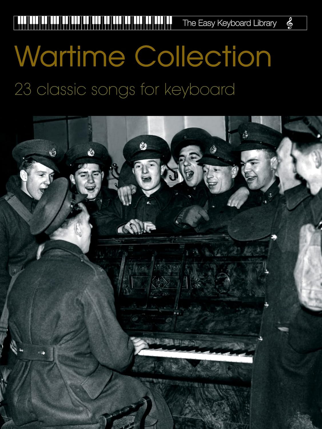 Wartime Collection (Easy Keyboard Library): Amazon.co.uk: Various ...