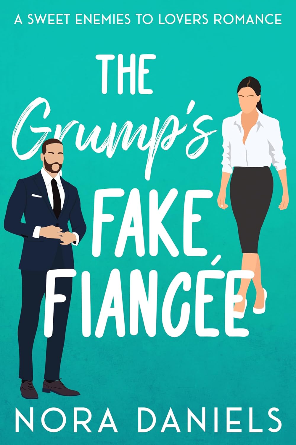 Amazon.com: The Grump's Fake Fiancée: A Sweet Enemies To Lovers Romance ...