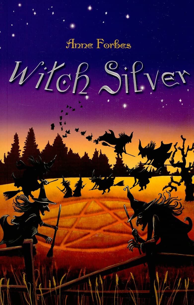 Witch Silver: Anne Forbes: 9780863157448: Amazon.com: Books