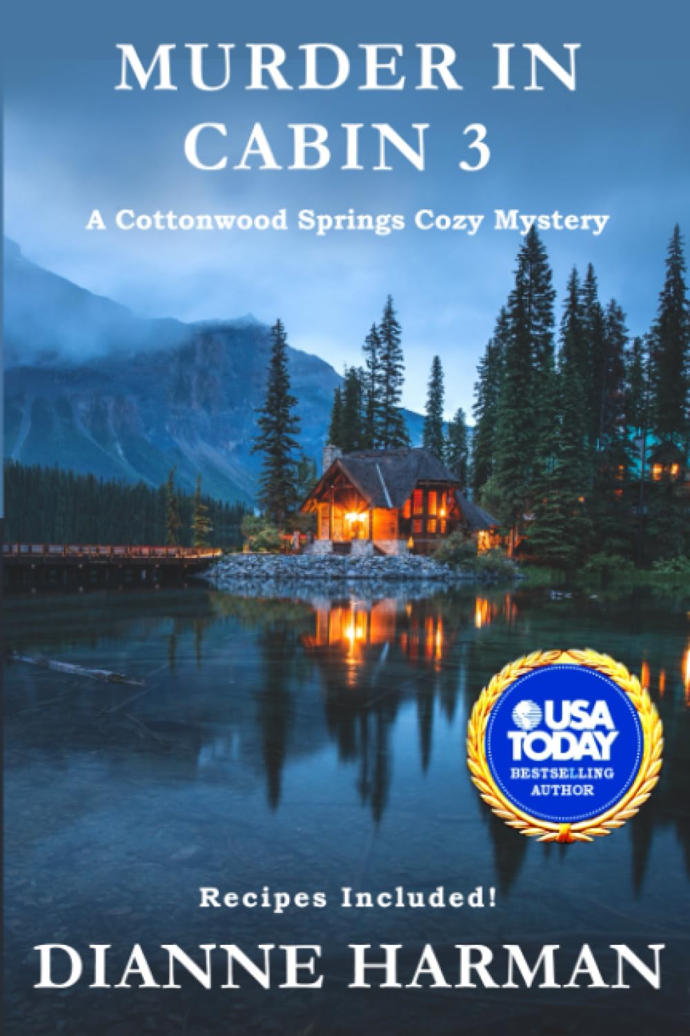 Murder in Cabin 3: A Cottonwood Springs Cozy Mystery (Cottonwood ...