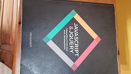 JavaScript and jQuery: Interactive Front-End Web Development: Amazon.co.uk: Duckett, Jon ...