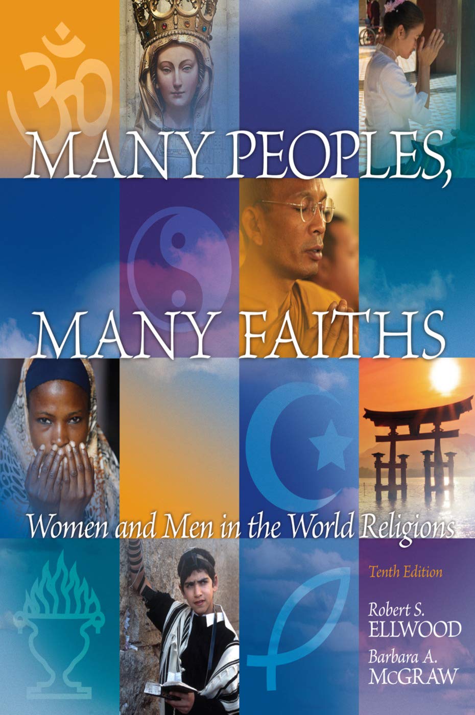 Amazon.com: Many Peoples, Many Faiths (10th Edition): 9780205797110 ...