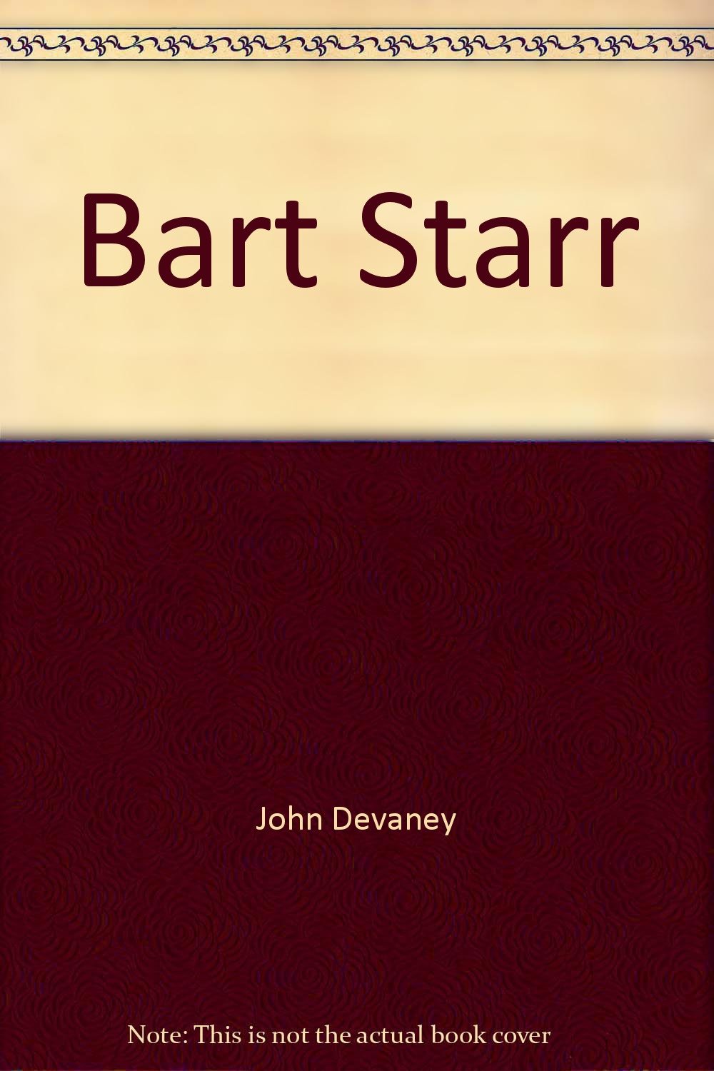 Bart Starr: John Devaney: Amazon.com: Books