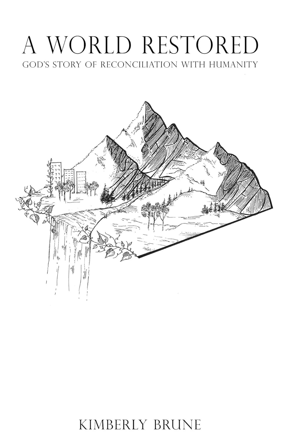 Amazon.com: A World Restored: God's Story of Reconciliation with ...