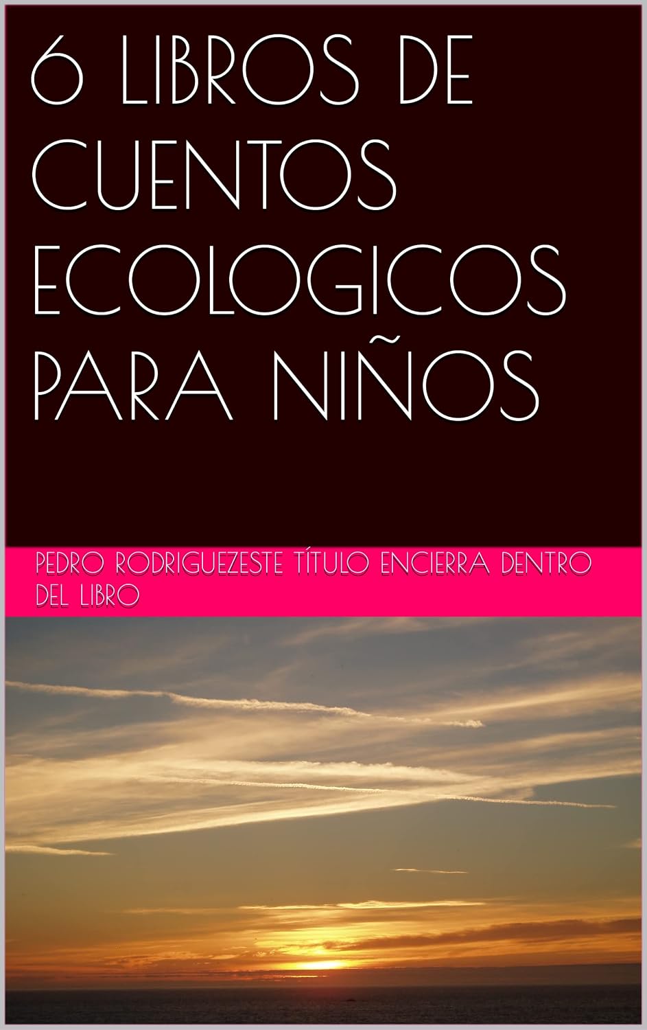 6 LIBROS DE CUENTOS ECOLOGICOS PARA NIÑOS eBook : rodriguezEste título ...