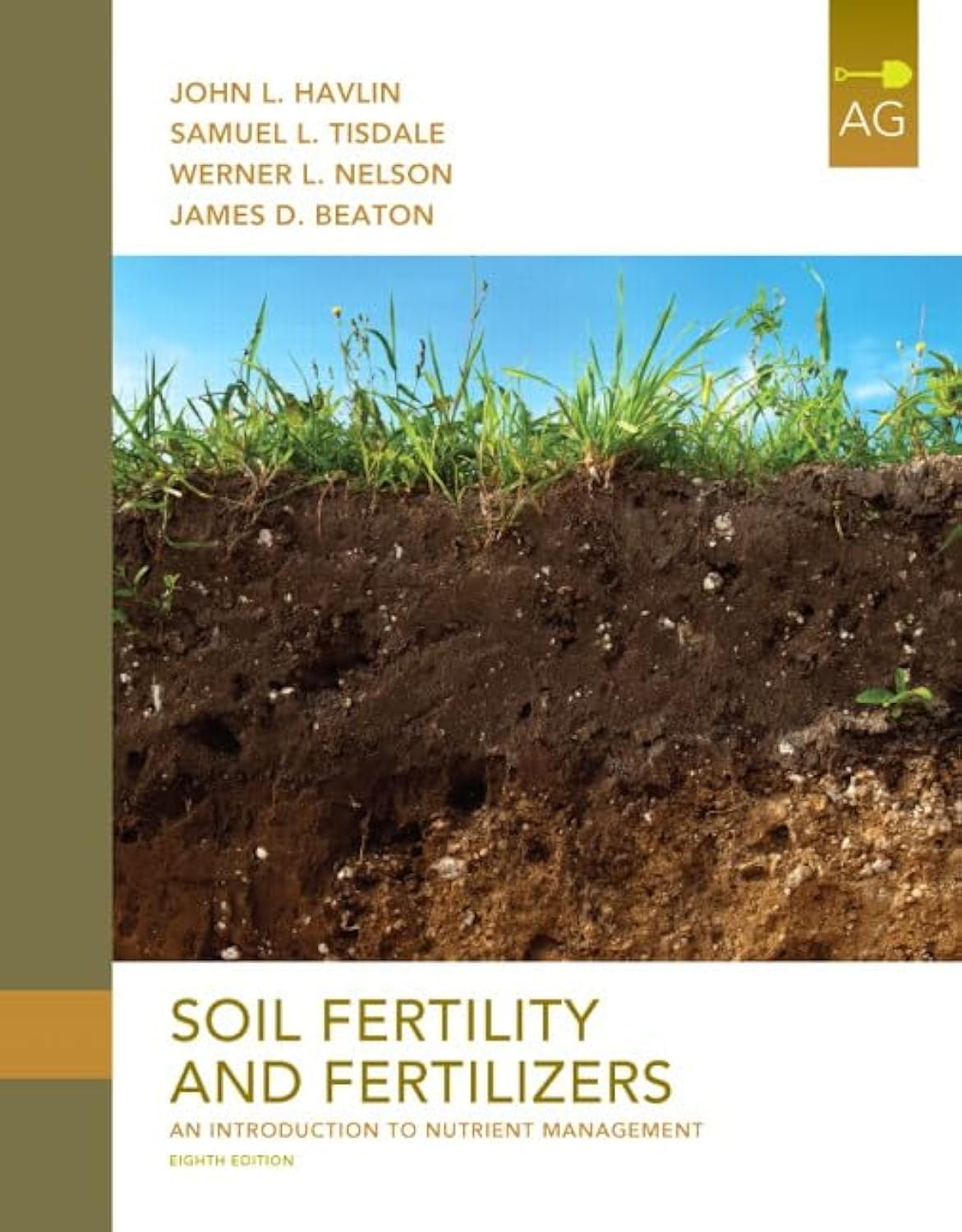 Soil Fertility and Fertilizers: An Introduction to Nutrient Management ...