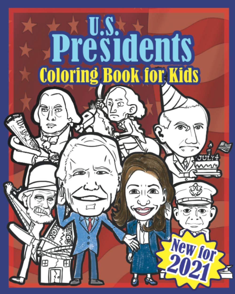 U.S. Presidents Coloring Book for Kids: American History Made Fun with ...