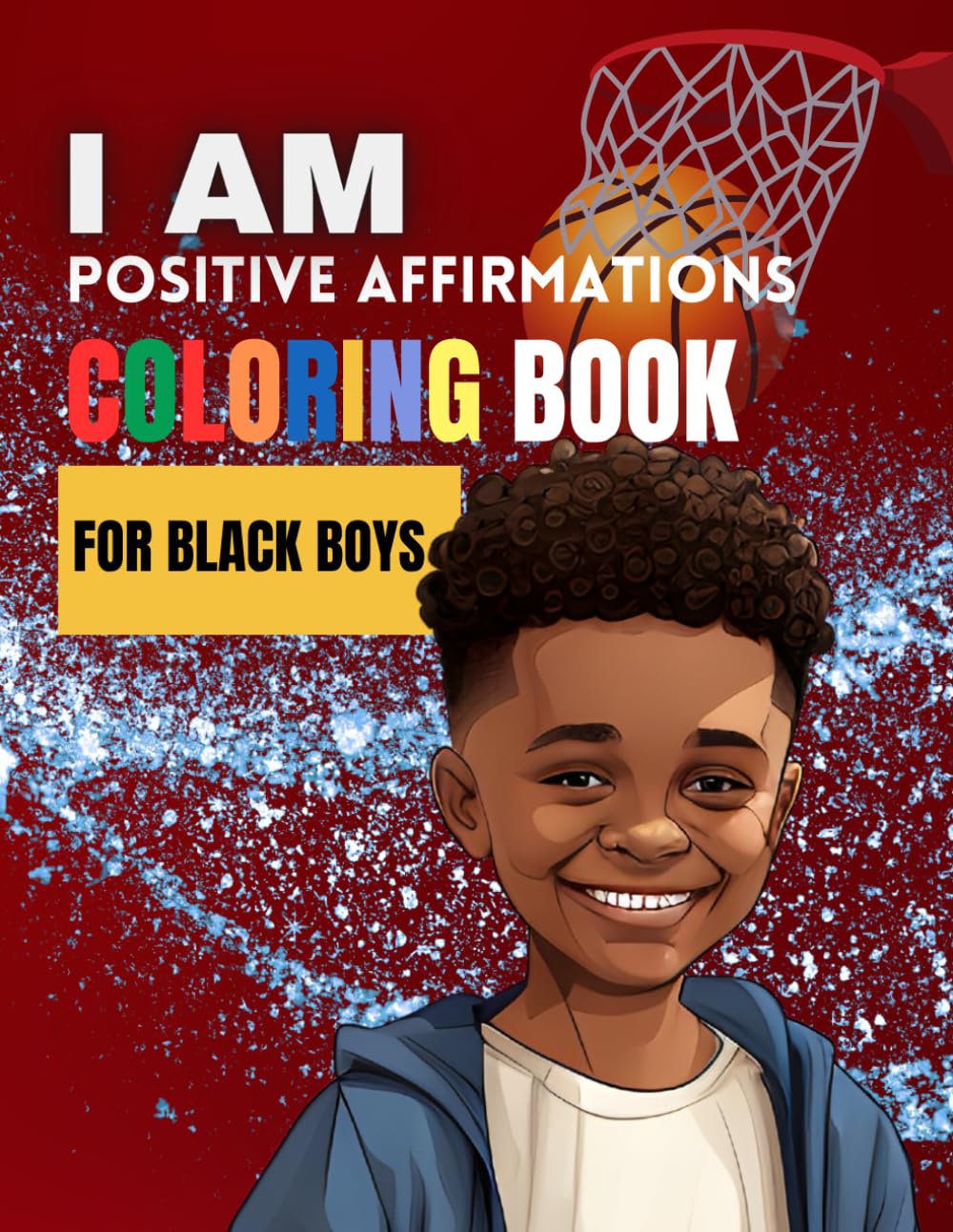 I AM Positive Affirmations Coloring Book for Black Boys: Inspirational ...