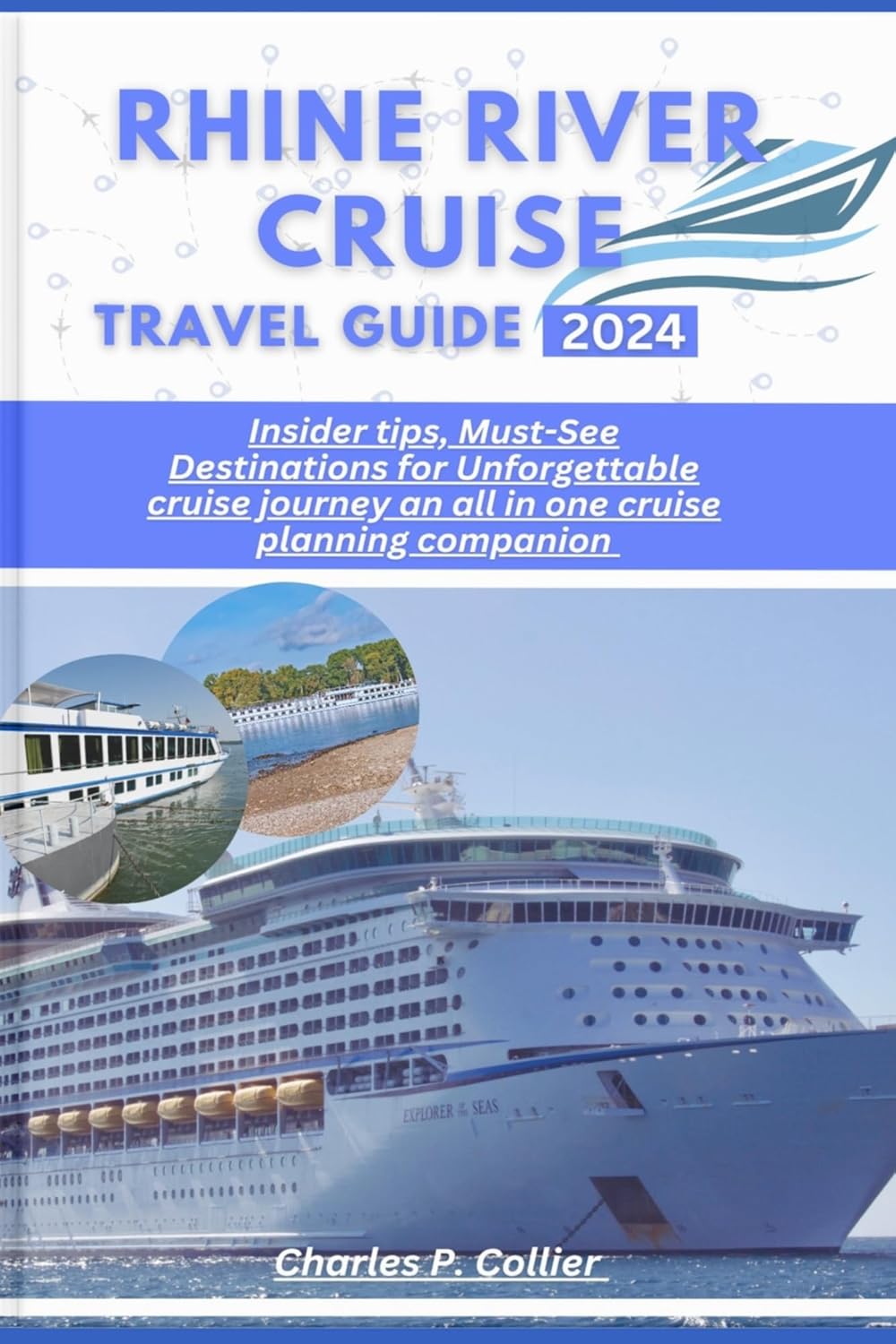 Amazon.com: Rhine River Cruise Travel Guide 2024: Insider tips, Must ...
