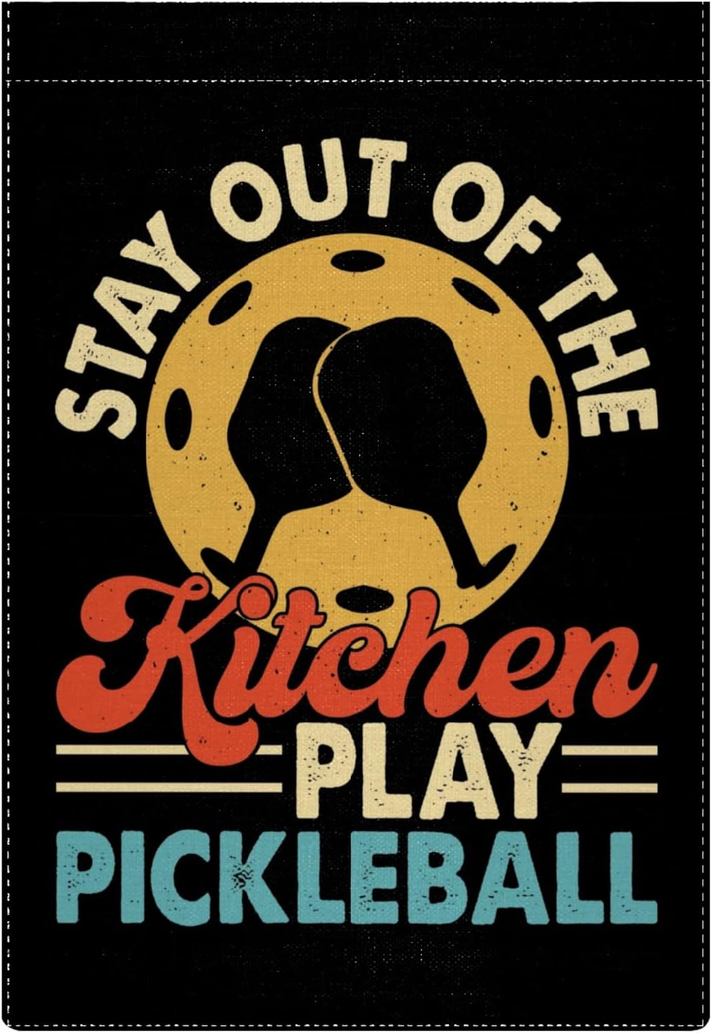 Amazon.com : Garden Flag stay out of the kitchen play pickleball House ...