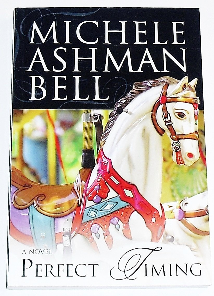 Perfect Timing: Michele Ashman Bell: 9781598111590: Amazon.com: Books