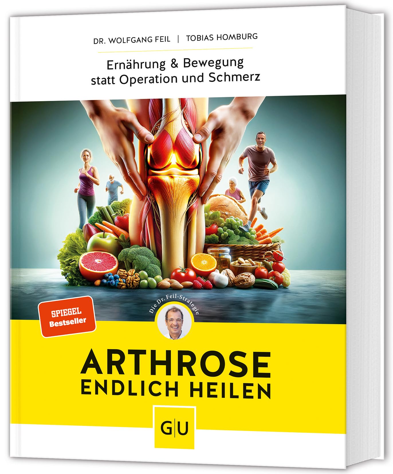Arthrose endlich heilen: Die revolutionäre Strategie zur ...