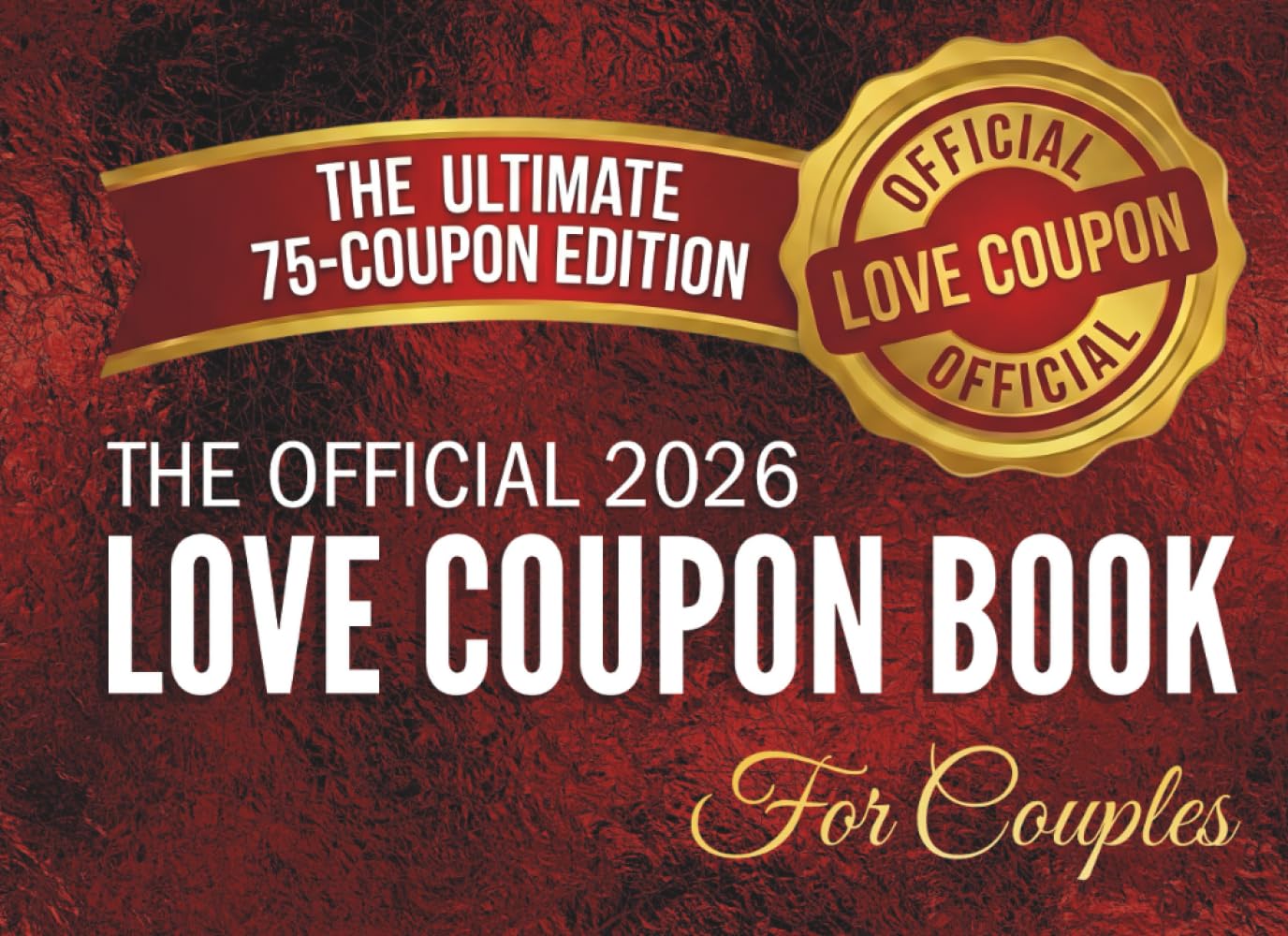 The Official 2026 Love Coupons For Couples: Ultimate 75 Coupon Edition ...