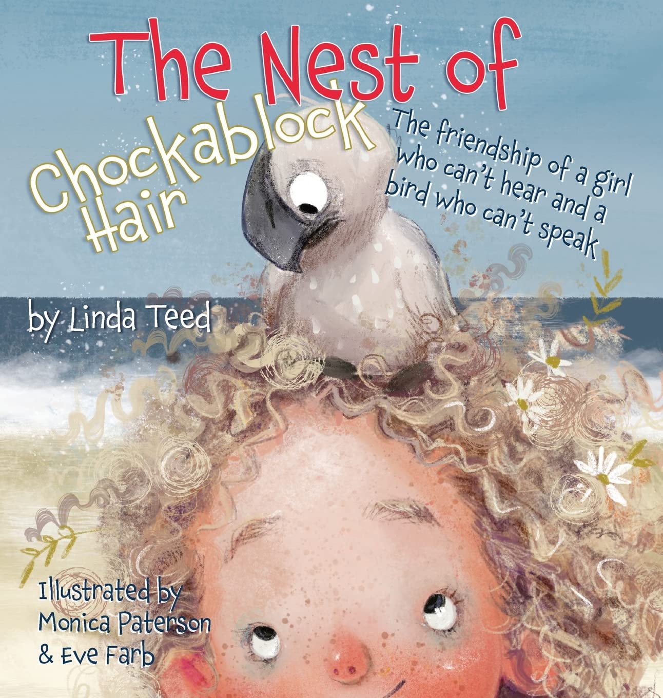 The Nest of Chockablock Hair: The friendship of a girl who can't hear ...