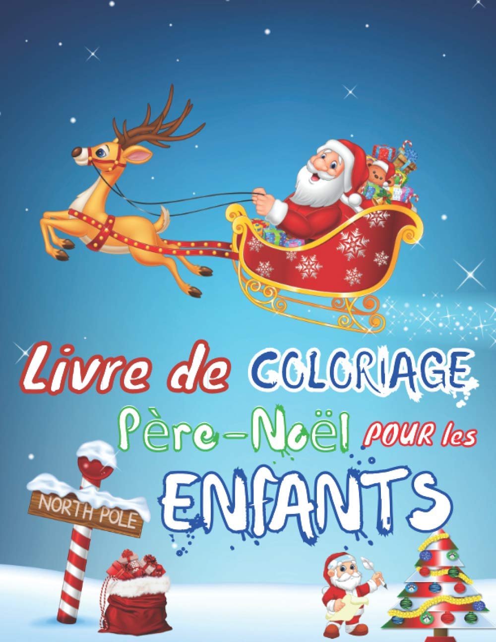 Buy LIVRE DE COLORIAGE PÈRE NOËL POUR LES ENFANTS: Père Noel Livre de ...