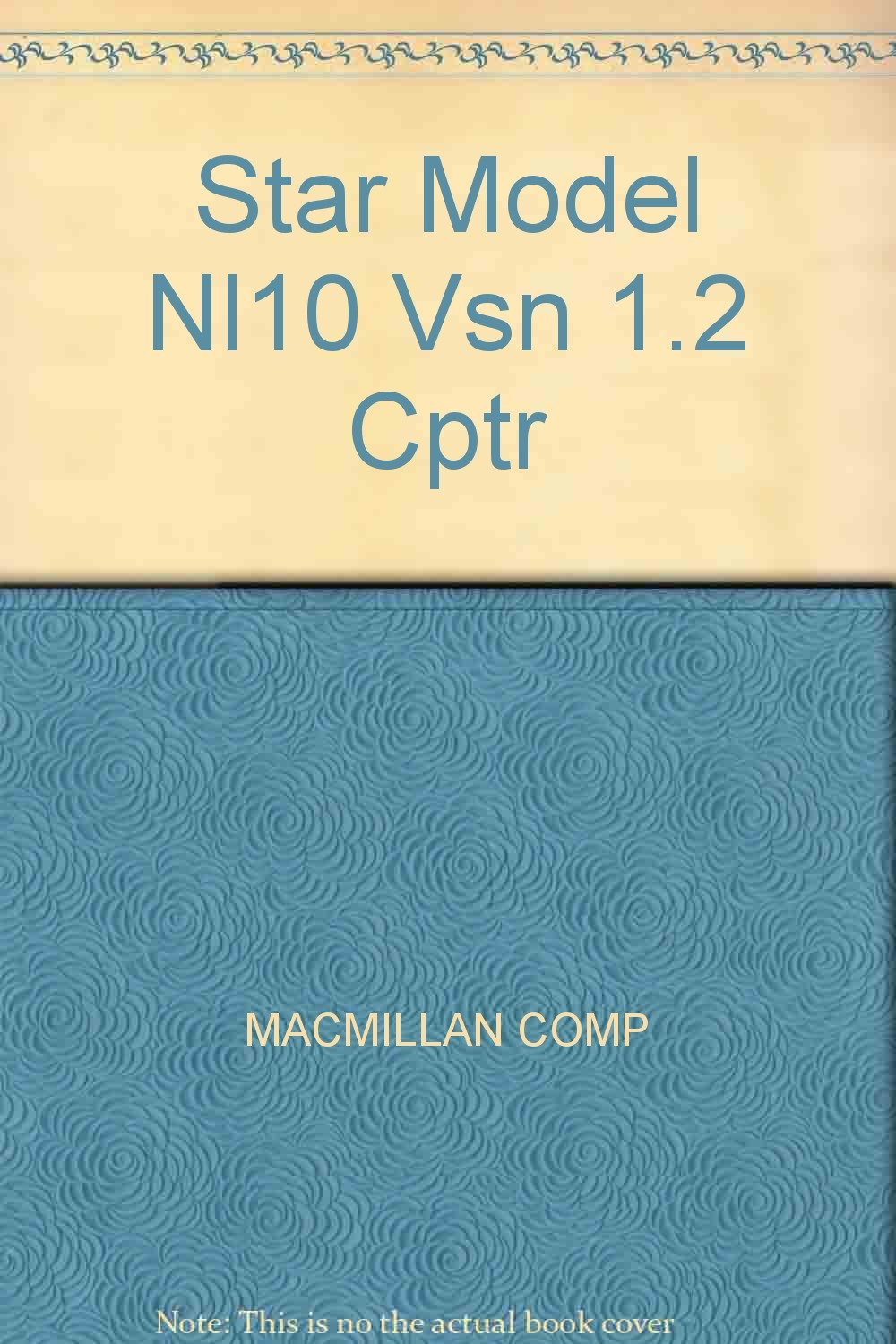 Star Model Nl10 Vsn 1.2 Cptr: MACMILLAN COMP: 9780672090417: Amazon.com ...