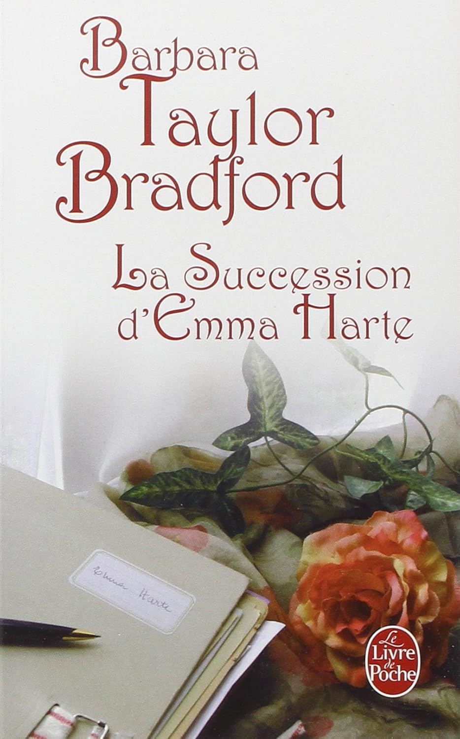 SUCCESSION D'EMMA HARTE (LA): TAYLOR-BRADFORD,BARBARA: 9782253121824 ...