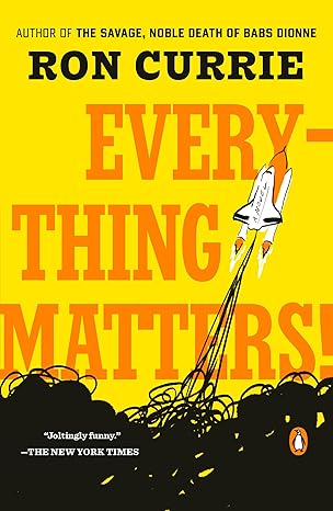 Everything Matters!: A Novel - Kindle edition by Currie Jr., Ron ...