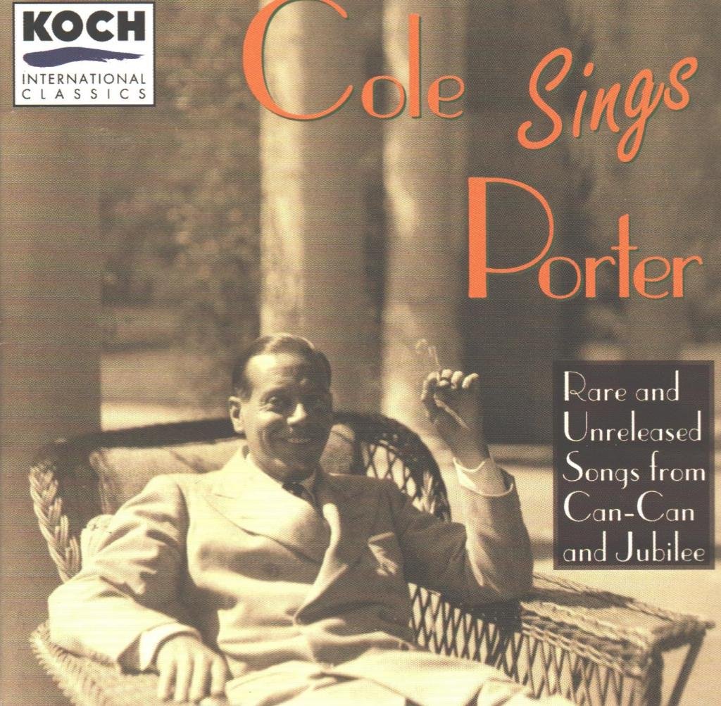 Porter, Cole - Cole Sings Porter: Rare and Unreleased Songs from Can ...