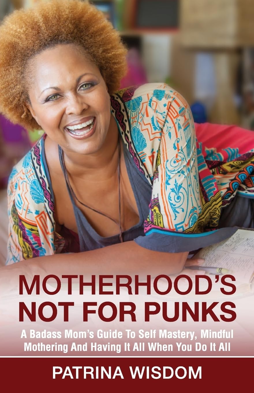Amazon.com: Motherhood's Not for Punks: A Badass Mom's Guide To Self ...