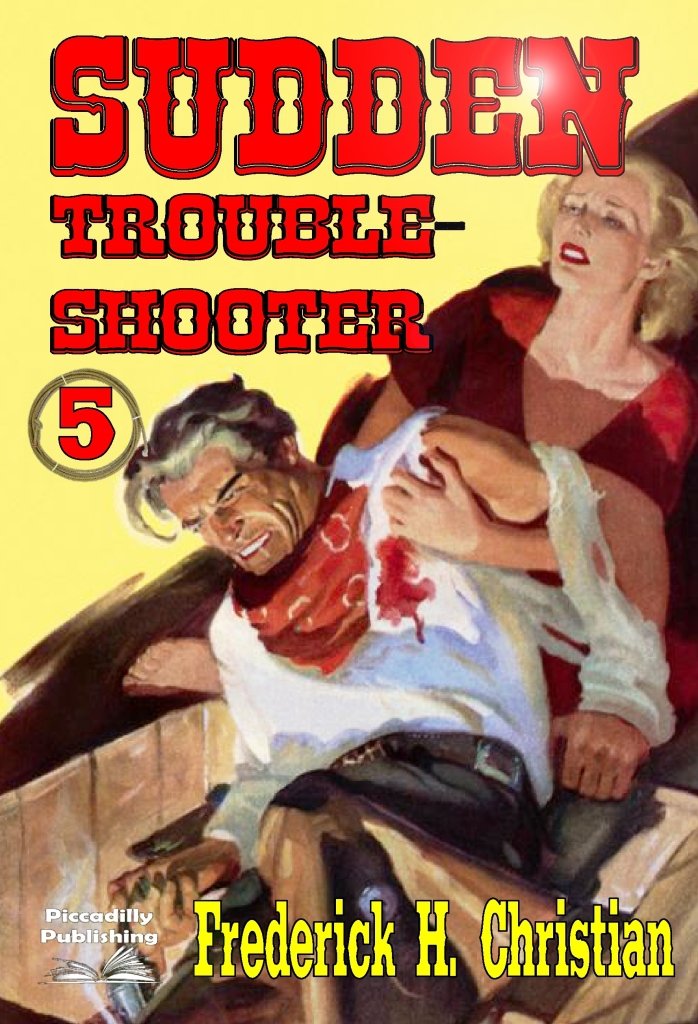 Sudden - Troubleshooter (A Sudden Western Book 5) eBook : Christian ...