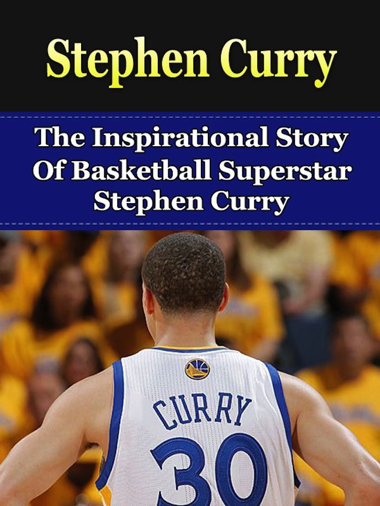 Amazon | Stephen Curry: The Inspirational Story of Basketball Superstar ...
