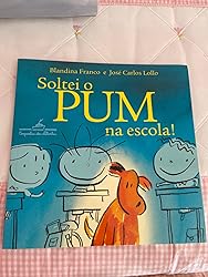 Soltei o pum na escola! : Franco, Blandina, Lollo, José Carlos: Amazon.com.br: Livros