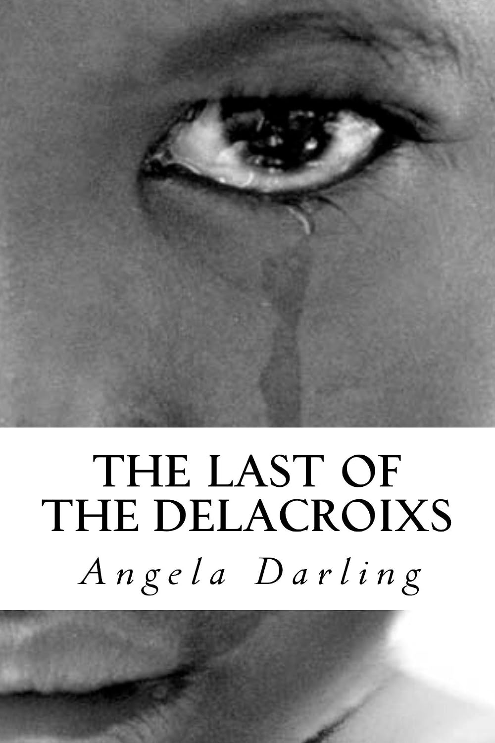 The Last of the Delacroixs (The Delacroix Family Saga Book 1) - Kindle ...
