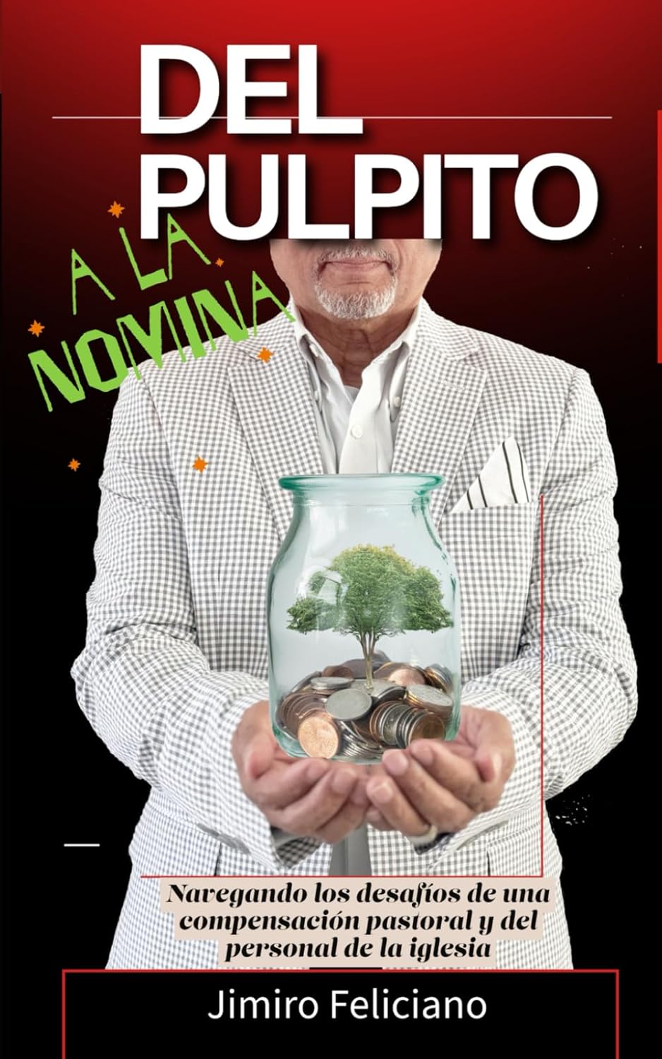 Del Pulpito a la Nomina: Navegando los desafios de una compensacion ...