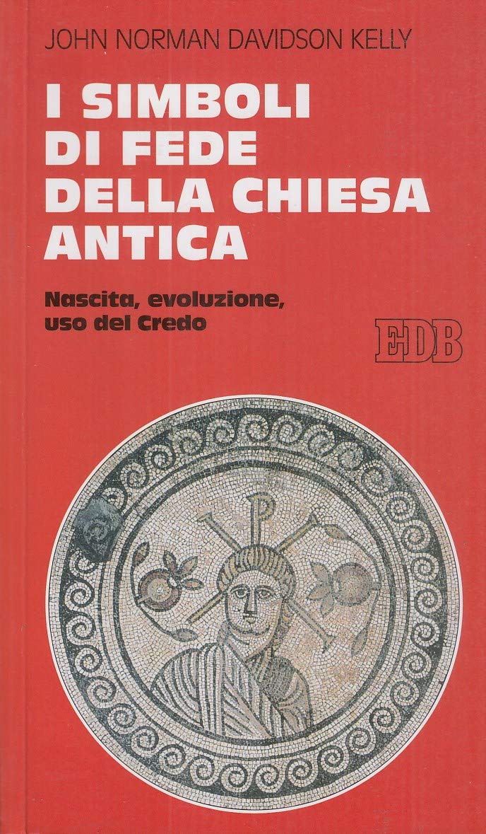 Amazon.in: Buy I simboli di fede della Chiesa antica. Nascita ...