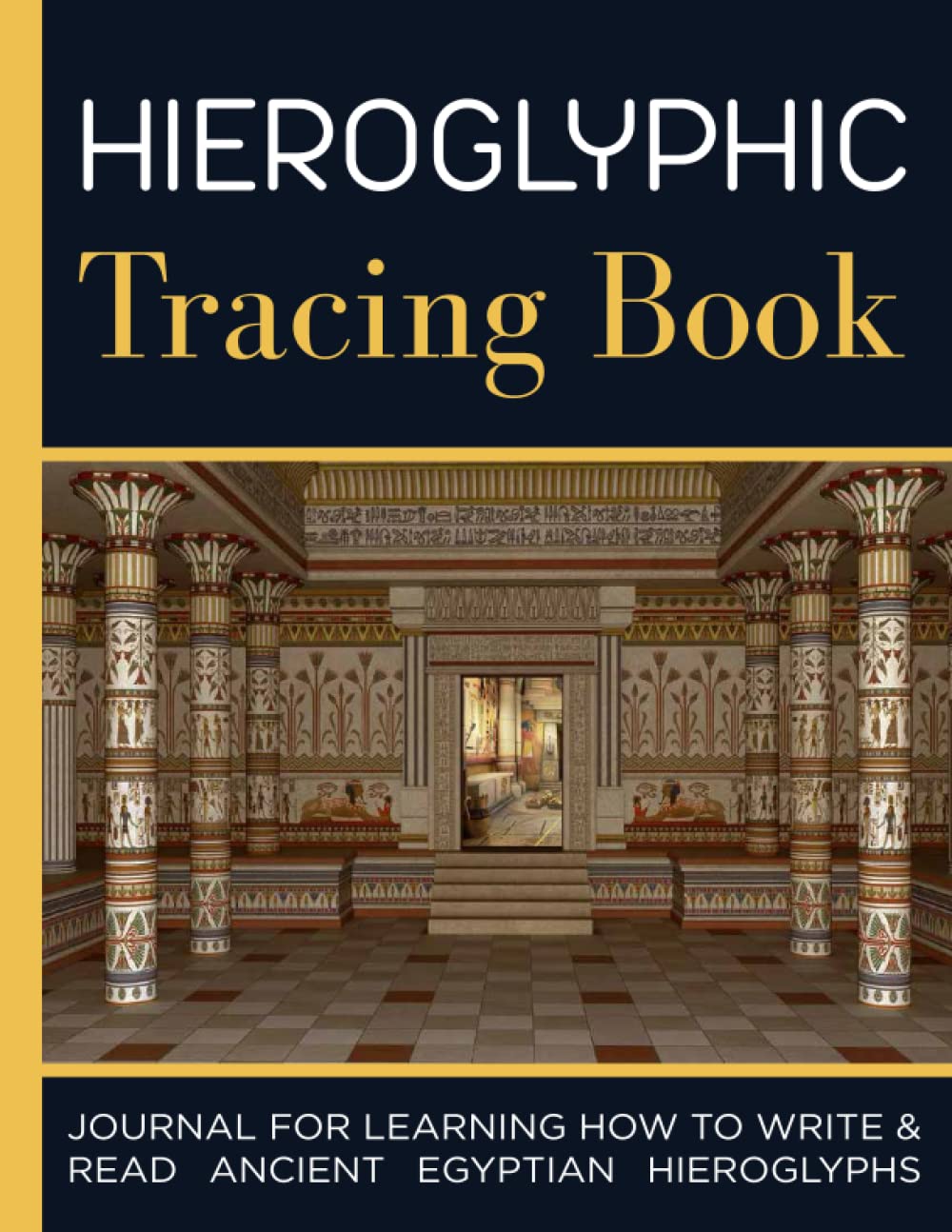 Hieroglyphic tracing Book: Journal for learning how to write & read ...