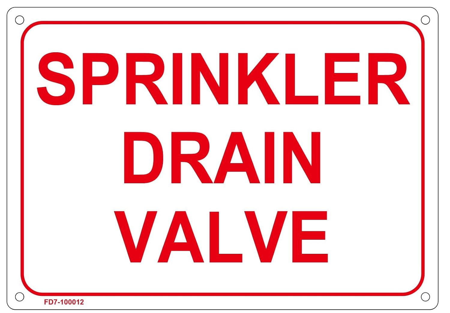 Sprinkler Drain Valve Sign (Aluminium 7x10 -Rust Free): Amazon.com ...