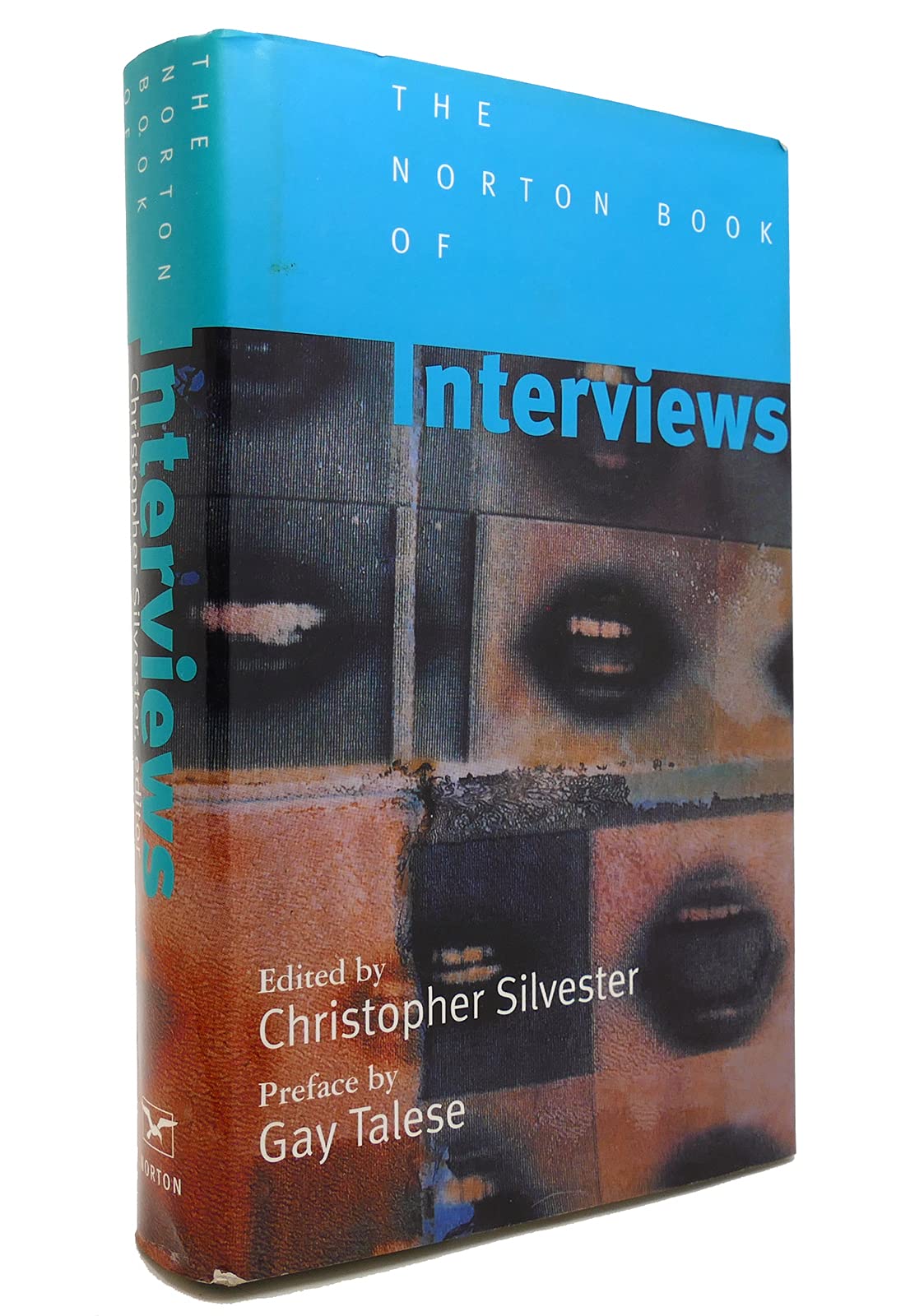 The Norton Book of Interviews: An Anthology from 1859 to the Present Day: Christopher Silvester ...