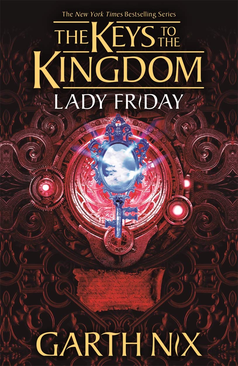 Lady Friday: The Keys to the Kingdom 5: Garth Nix: 9781471410239 ...