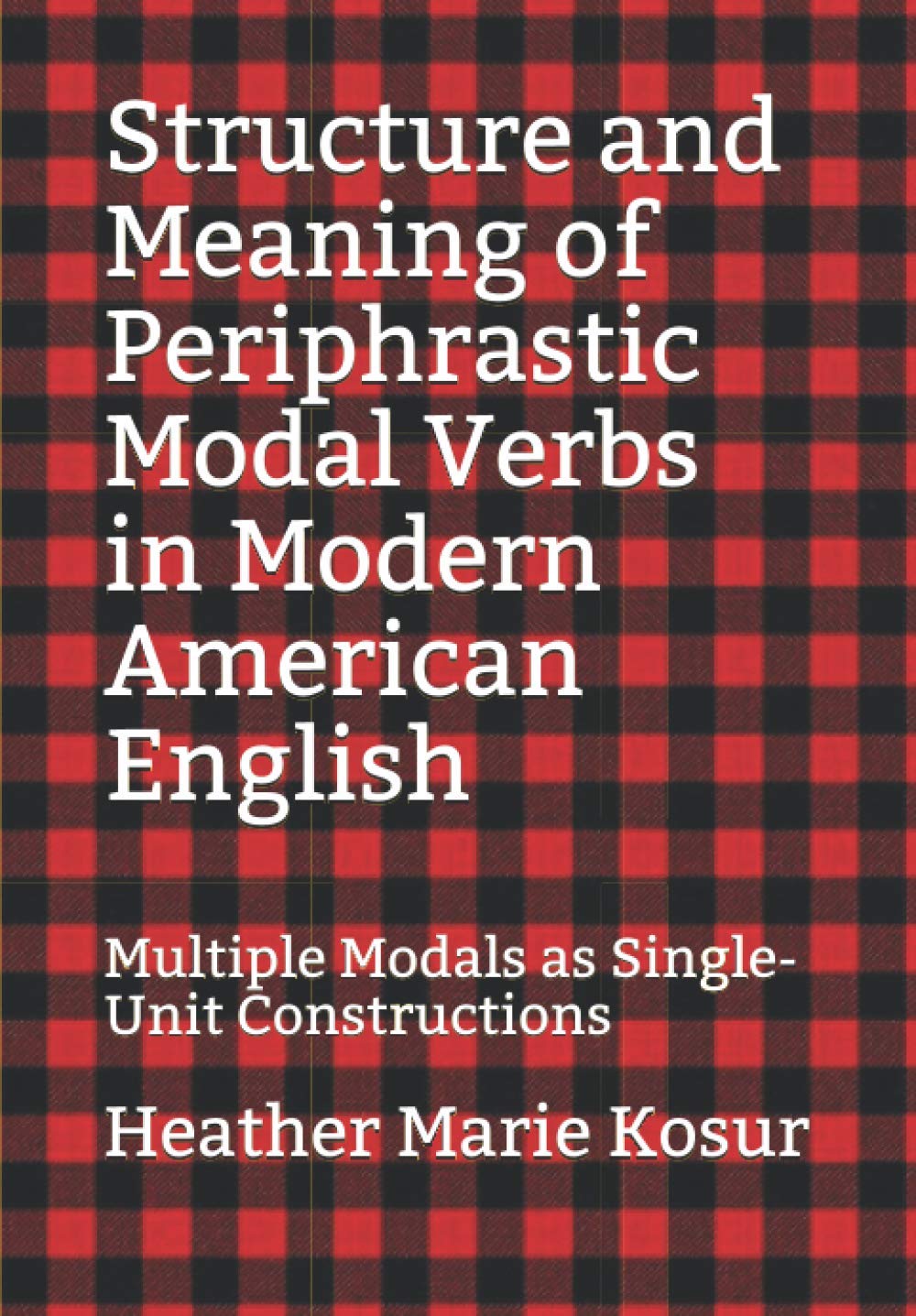 Structure And Meaning Of Periphrastic Modal Verbs In Modern American ...