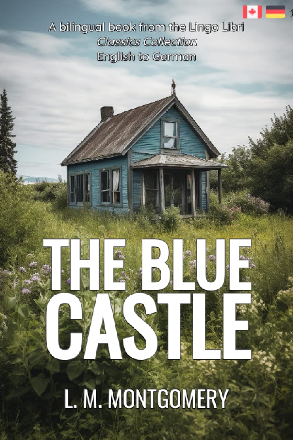 The Blue Castle (Translated): English - German Bilingual Edition ...