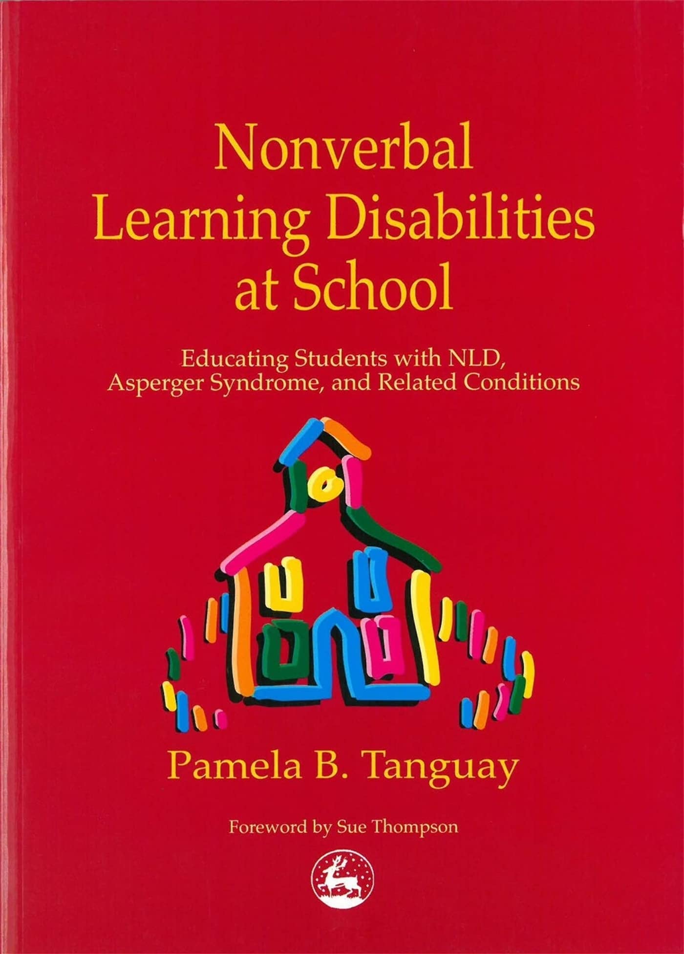 Nonverbal Learning Disabilities at School: Educating Students with NLD ...