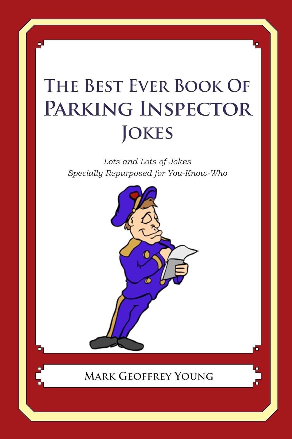 Amazon.com: The Best Ever Book of Parking Inspector Jokes eBook : Young ...